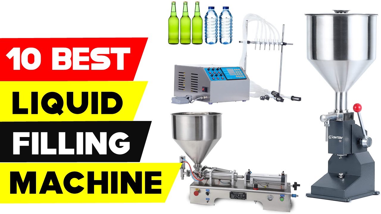Top 10 Efficient Liquid Filling Machines in 2022 - SLITTING COIL PACKAGING LINE